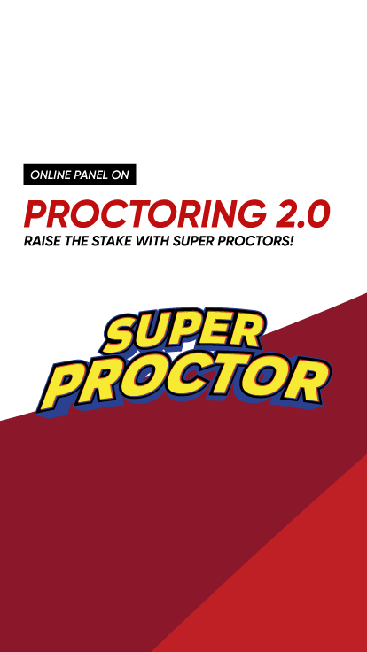 Webinar | Proctoring 2.0 - Raise the stake with Super Proctors