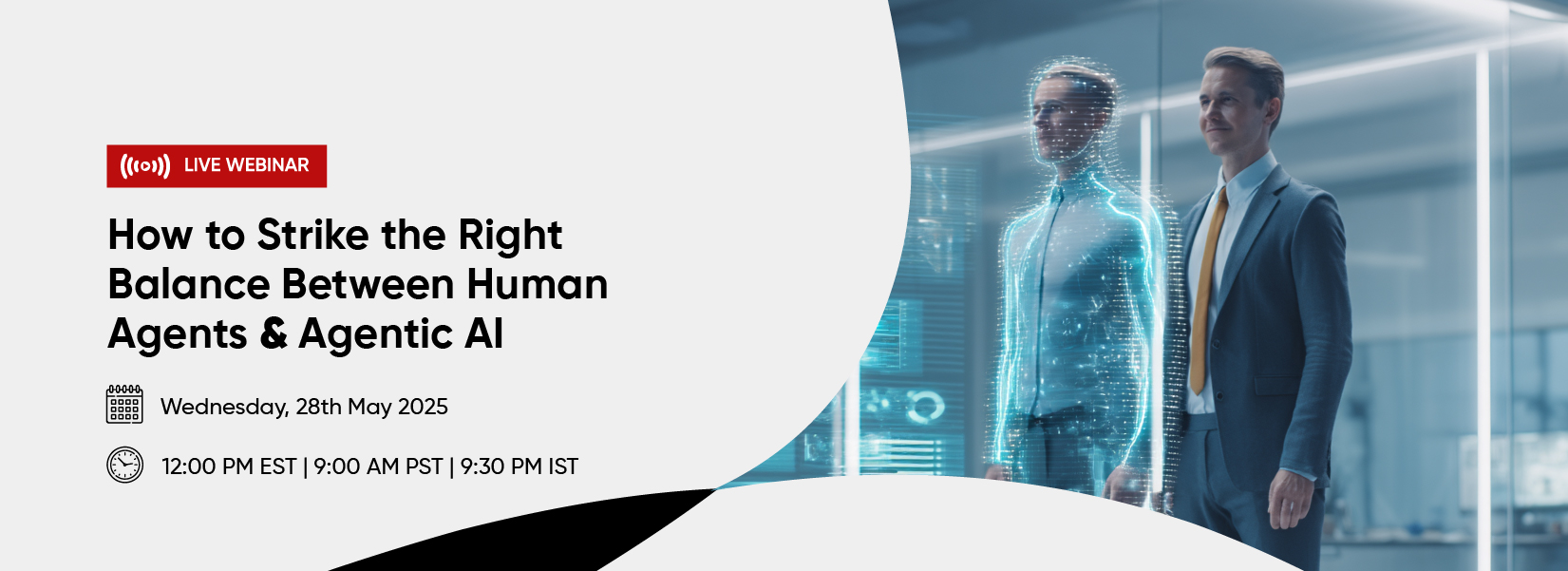 Live Webinar: How to Strike the Right Balance Between Human Agents and ...