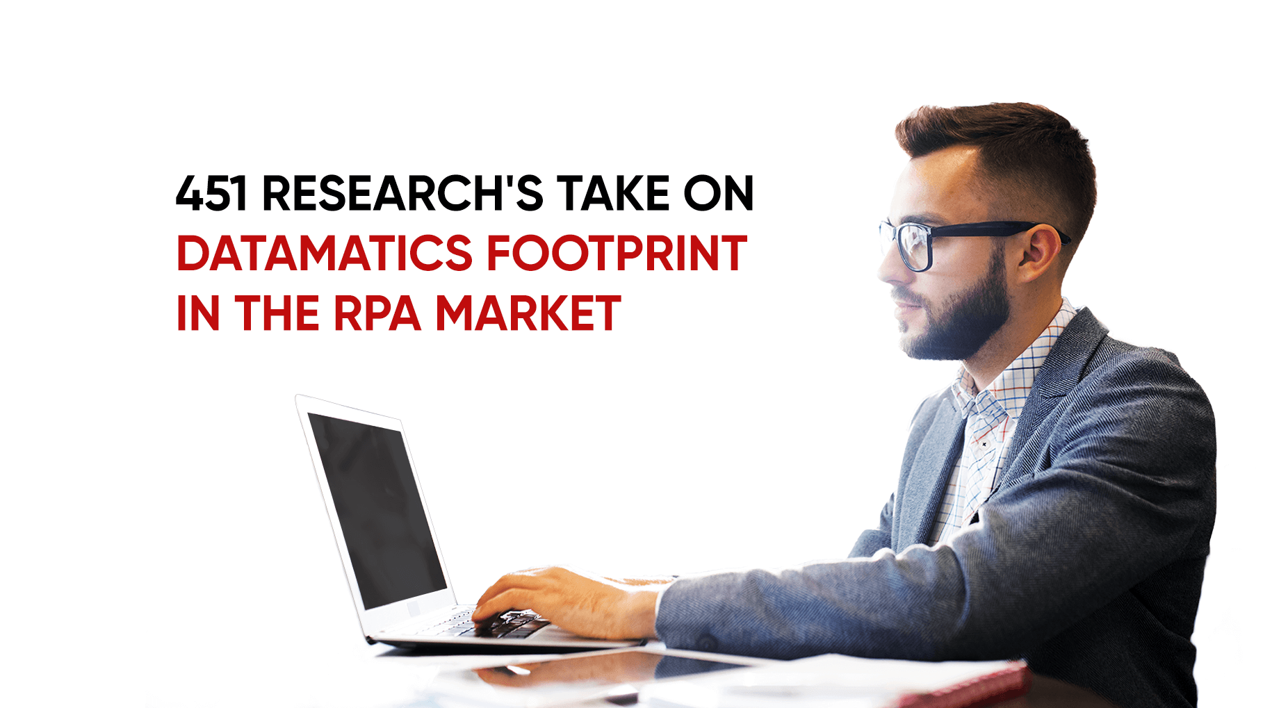 Analyst Reports | 451 Research's take on Datamatics' footprint in the ...